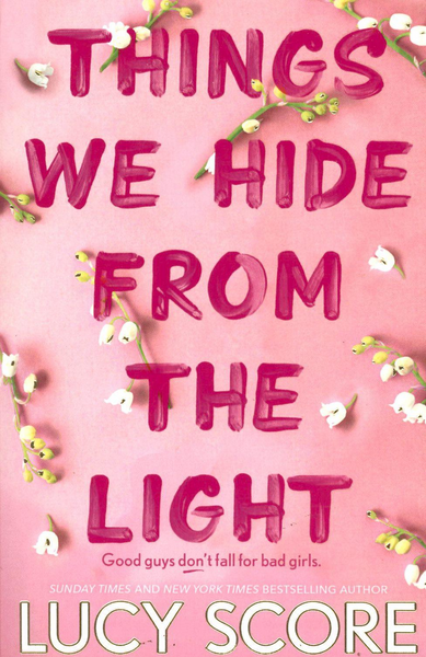 Score, Lucy, Things We Hide from The Light | K-Ruoka Verkkokauppa