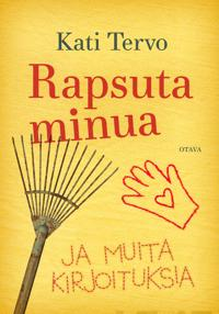 Rapsuta minua ja muita kirjoituksia | K-Ruoka Verkkokauppa